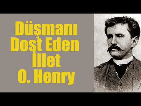 Düşmanı Dost Eden İllet - O. Henry #seslikitap #sesliöykü #seslihikaye