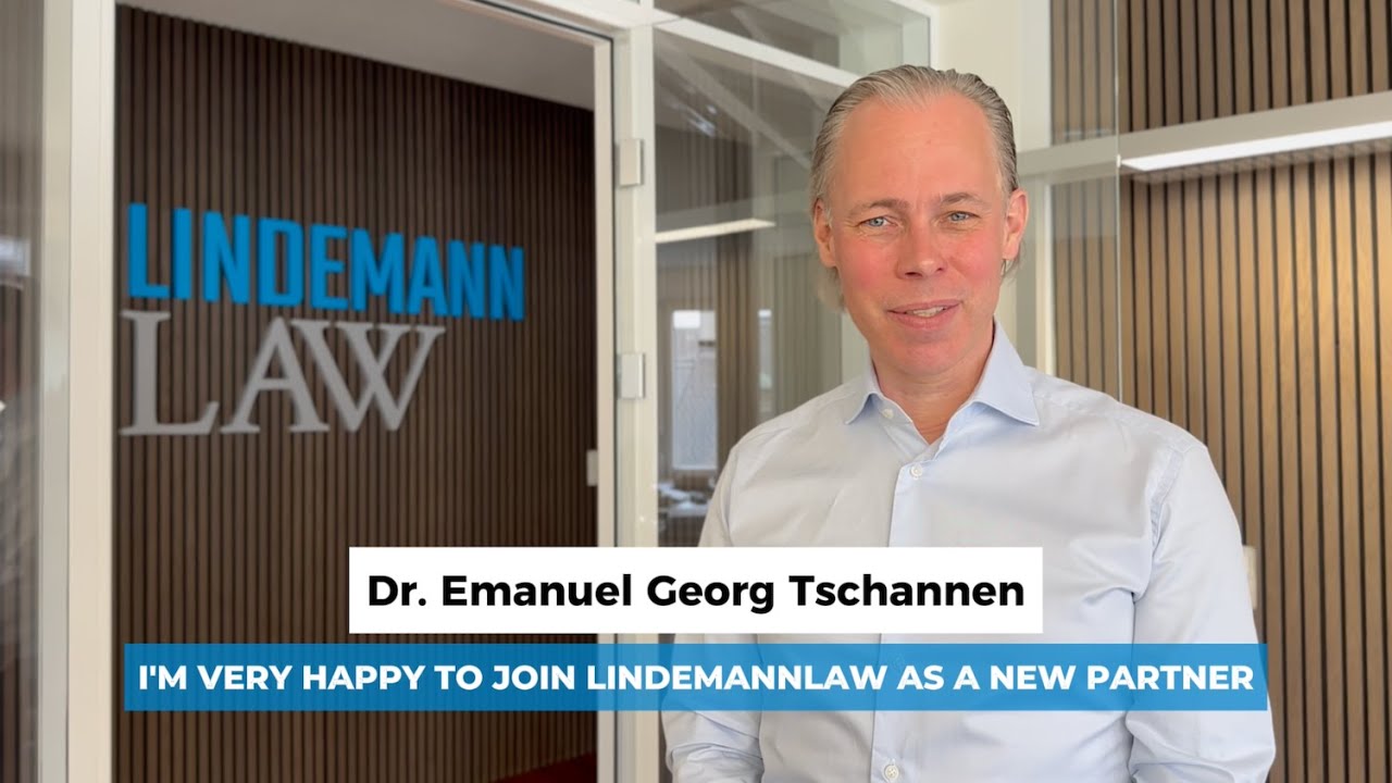 Dr. Emanuel Tschannen, Attorney at Law, joins LINDEMANNLAW team as a ...