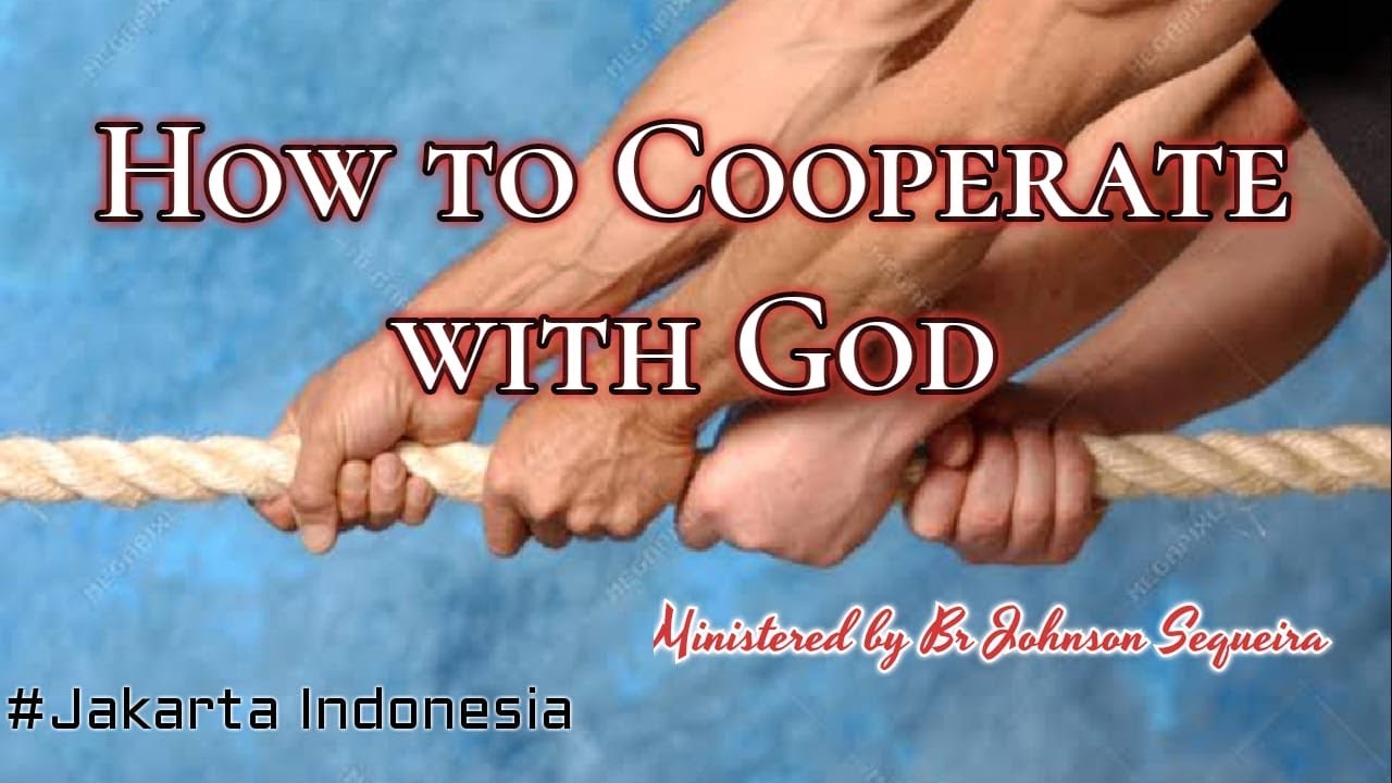 HOW TO COOPERATE WITH GOD JAKARTA INDONESIA 21 FEBRUARY 2019 - YouTube