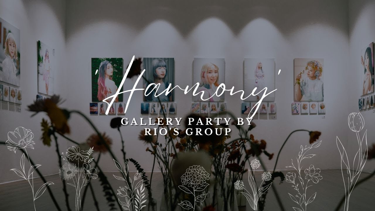 07.2023 "Harmony" Art Gallery Party by Rio's Group/Rio's Innovation Co.,ltd #riosgroup - YouTube