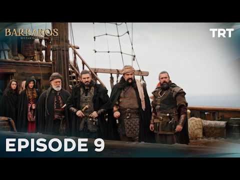 بارباروس خیرالدین: فرمان سلطان | قسمت 9