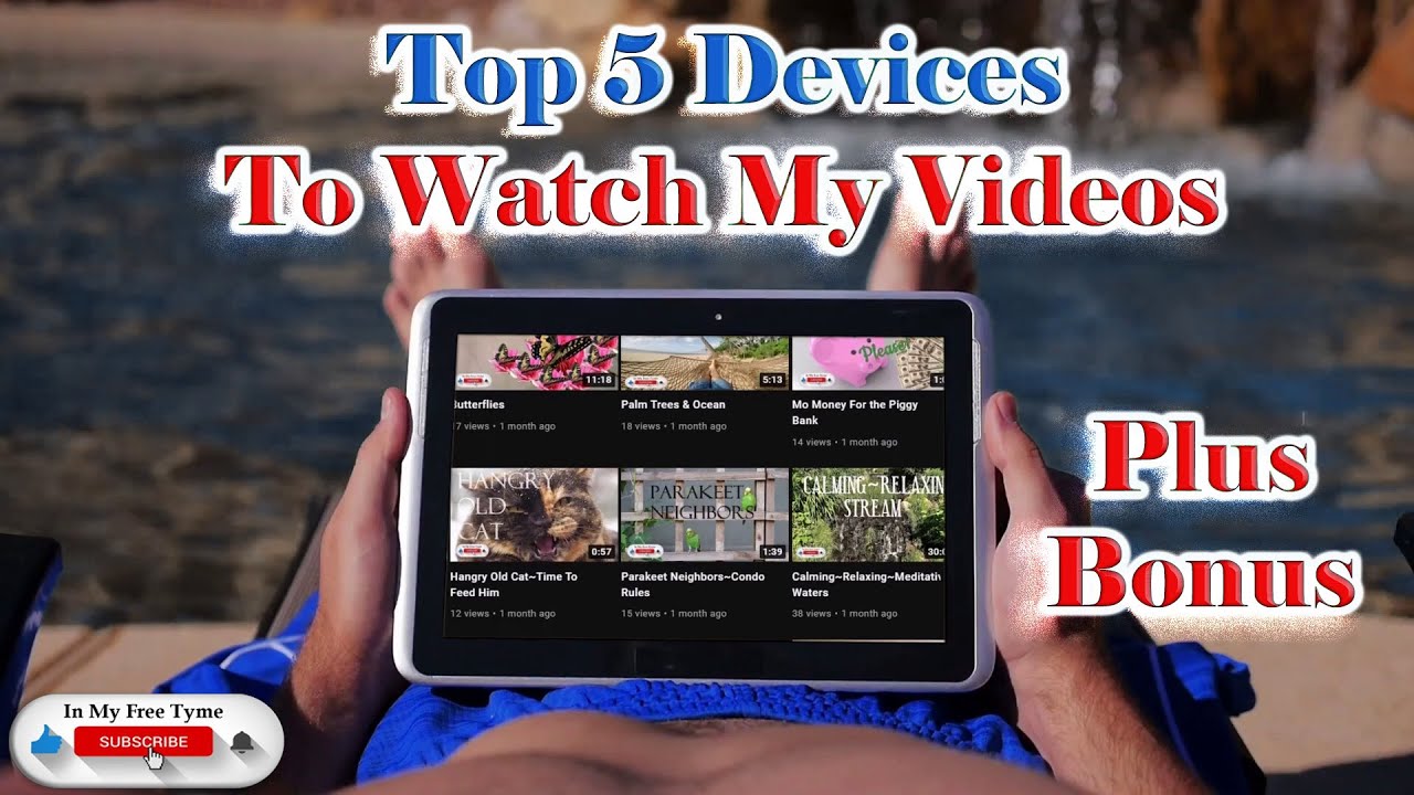 Top 5 Devices To Watch ALL My YouTube Videos [Plus A Bonus] - YouTube