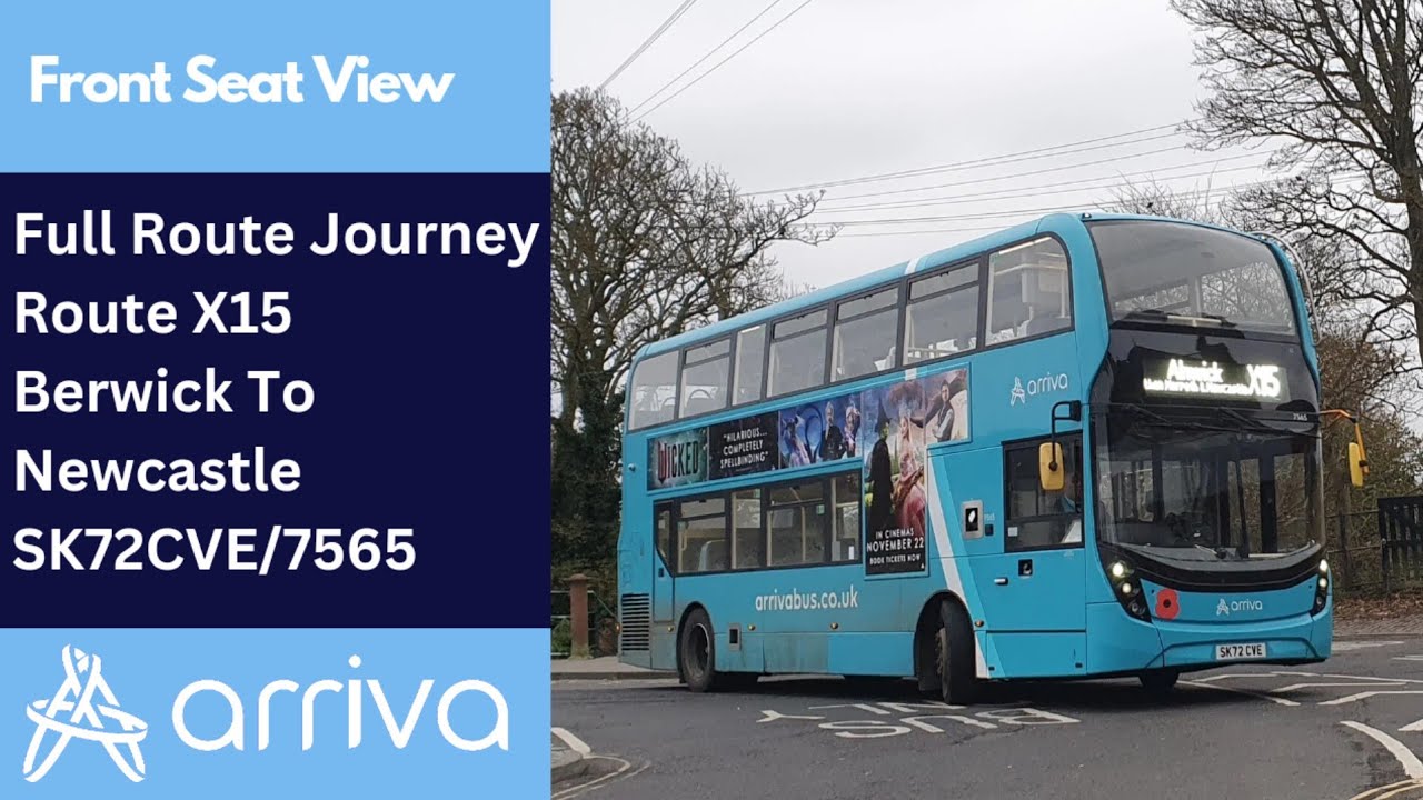 Full Route Journey | Arriva Northumbria Route X15 - Berwick-upon-Tweed ...