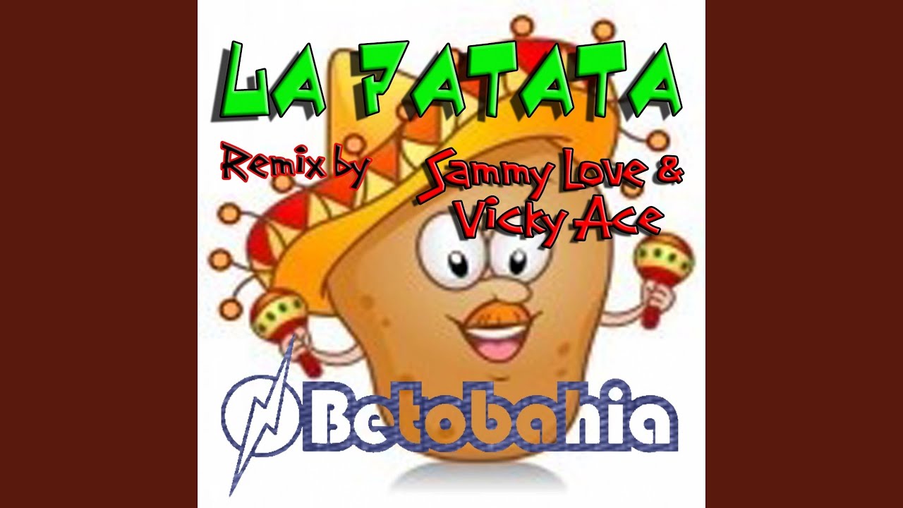 La patata (Extended Version) - YouTube