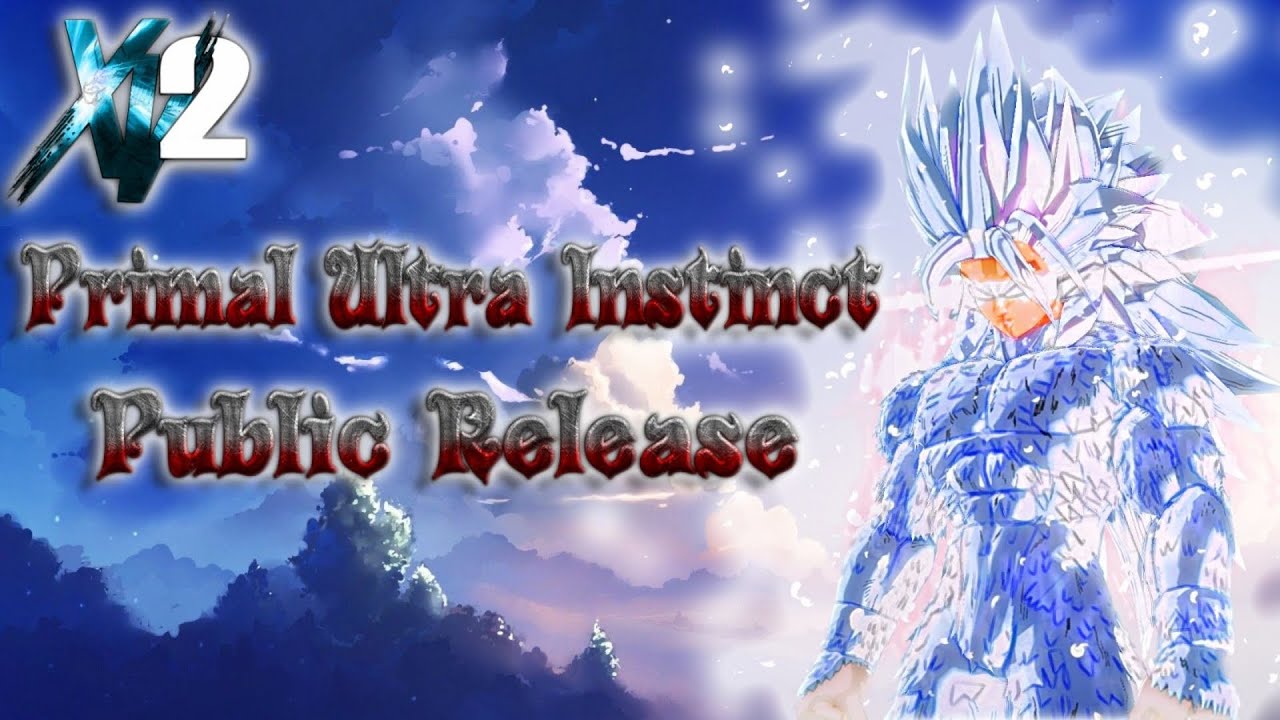 Dragon Ball Xenoverse 2 Primal Ultra Instinct Public Release - YouTube