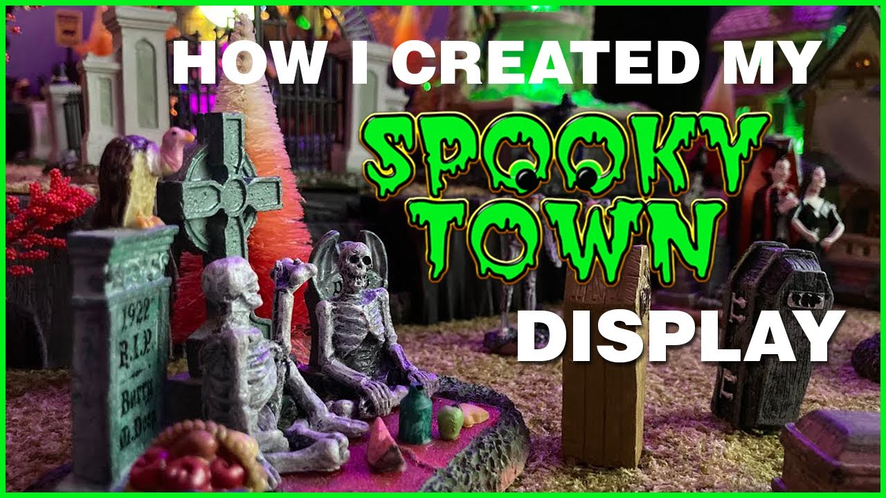 Creating A Lemax Spooky Town Village Display - Quick Tutorial - 2023 ...