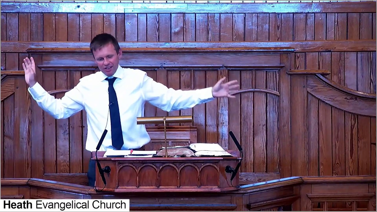 Heath Evangelical Church Live Stream 1 July 2018 rev. Wyn Hughes - YouTube