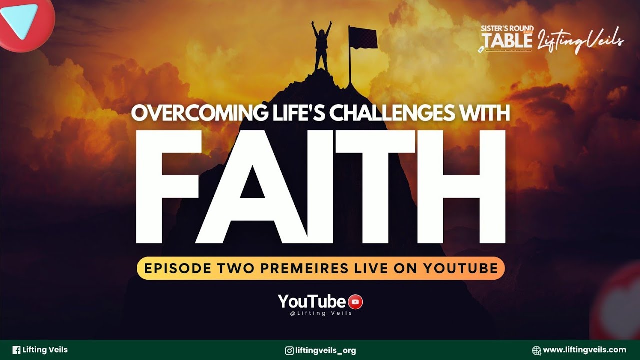 Overcoming Life's Challenges with Faith (EP2) - YouTube