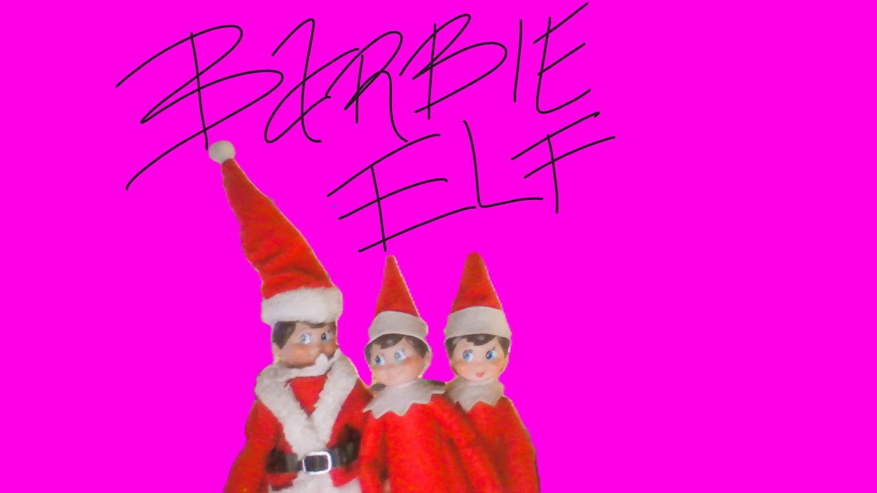 Barbie elf - YouTube