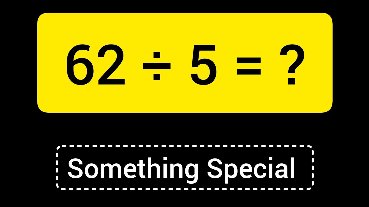 62 Divided by 5 ||62 ÷ 5 ||Long Division with One digit Divisor ...