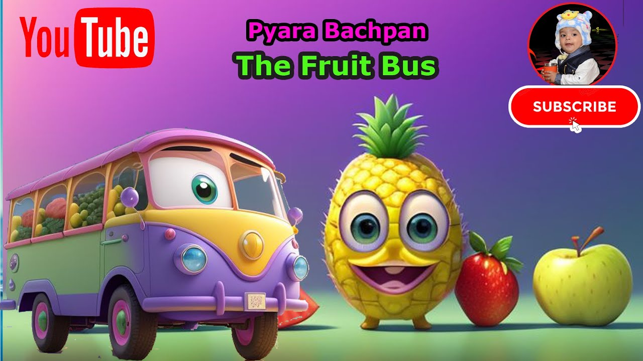 The Wheels on the Fruit Bus - YouTube