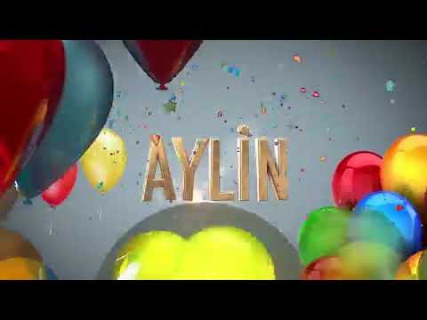Isme özel doğum günü şarkısı(Aylin)