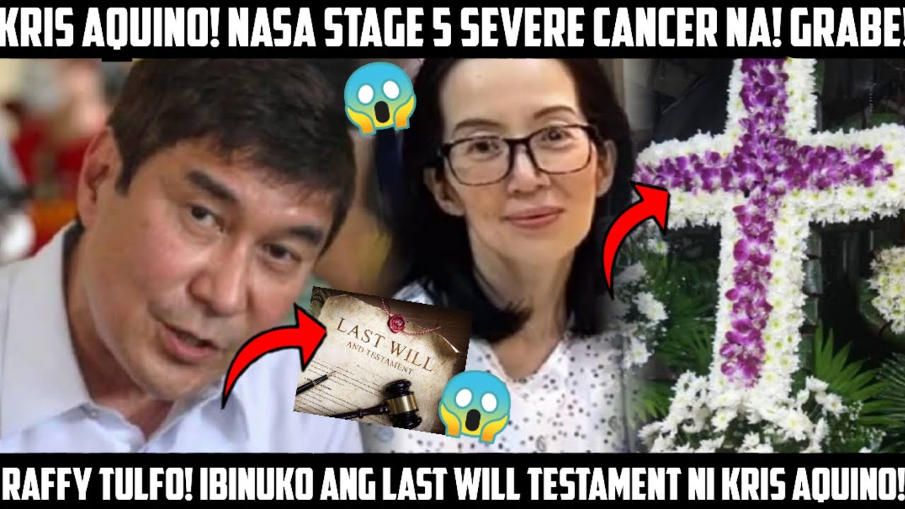 KRIS AQUINO! HULING HININGA! RAFFY TULFO NAKIKIRAMAY SA STAGE 5 SEVER ...