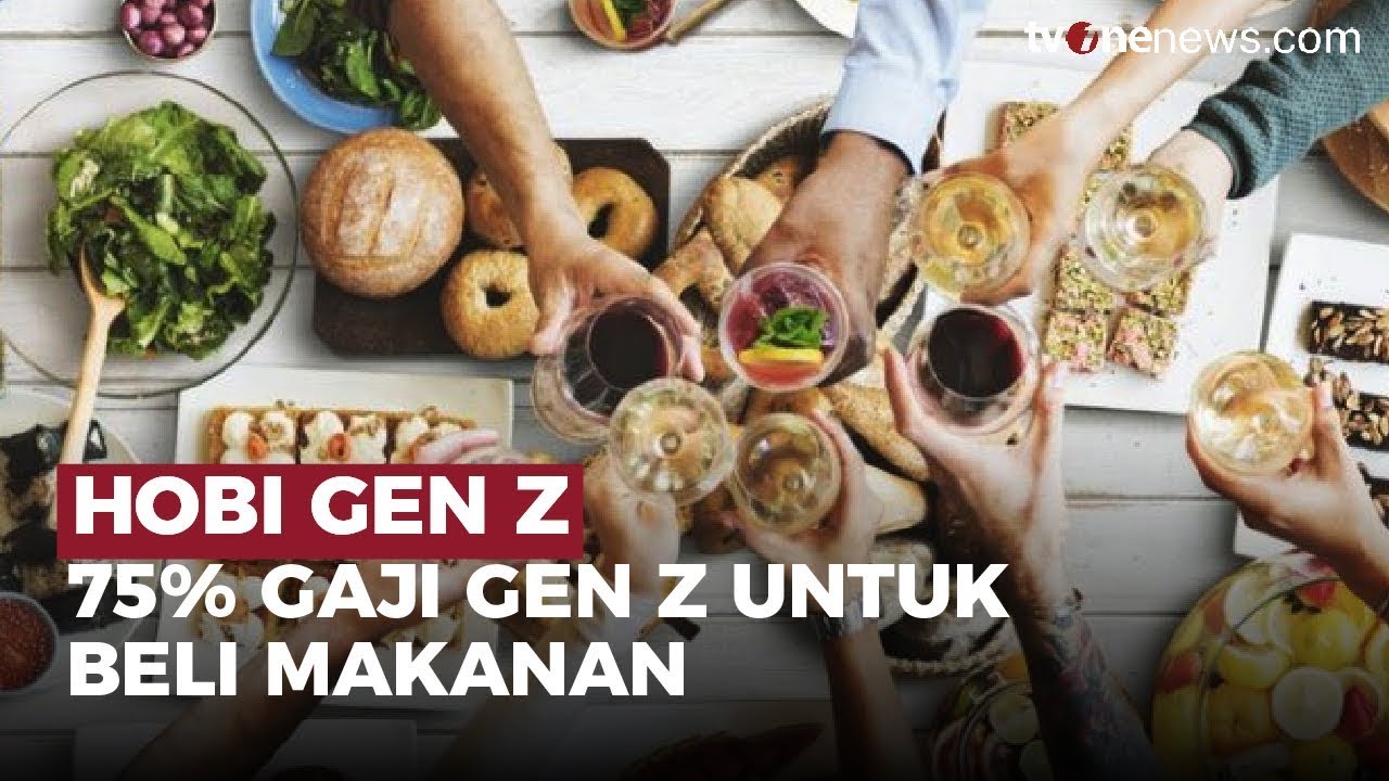 Survei Menyebutkan 75% Gaji Gen Z, untuk Membeli Makanan yang Disuka ...