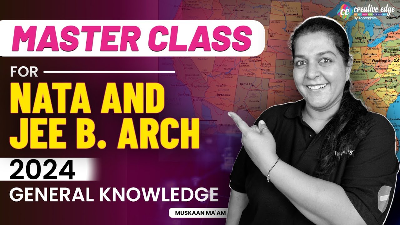 Master Class for NATA & JEE B. Arch 2024 (General Knowledge) | NATA & JEE B.Arch Prep ...