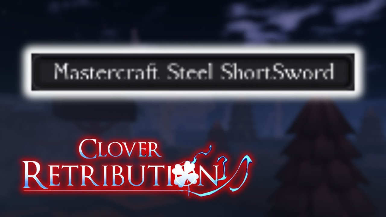 How To Get Steel Short Sword? | Roblox Clover Retribution - YouTube