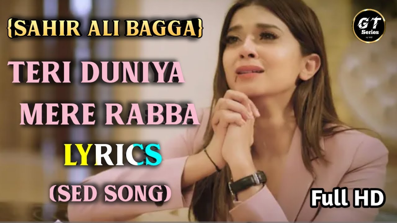 Teri Duniya Mere Rabba | Heart Touching Love Story | Sad Songs Lyrics ...