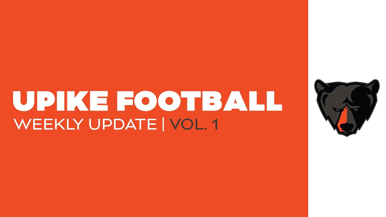 UPIKE Football Weekly Update | Vol. 1 - YouTube