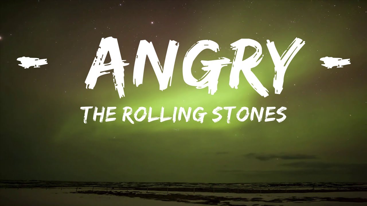 The Rolling Stones - Angry (Lyrics) | 30mins Trending Music - YouTube