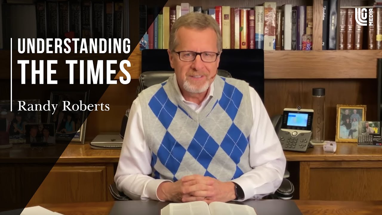 Understanding The Times | Randy Roberts 4-4-20 - YouTube