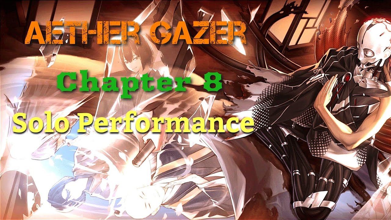 Aether Gazer Story Walkthrough Part 9 Solo Performance - YouTube