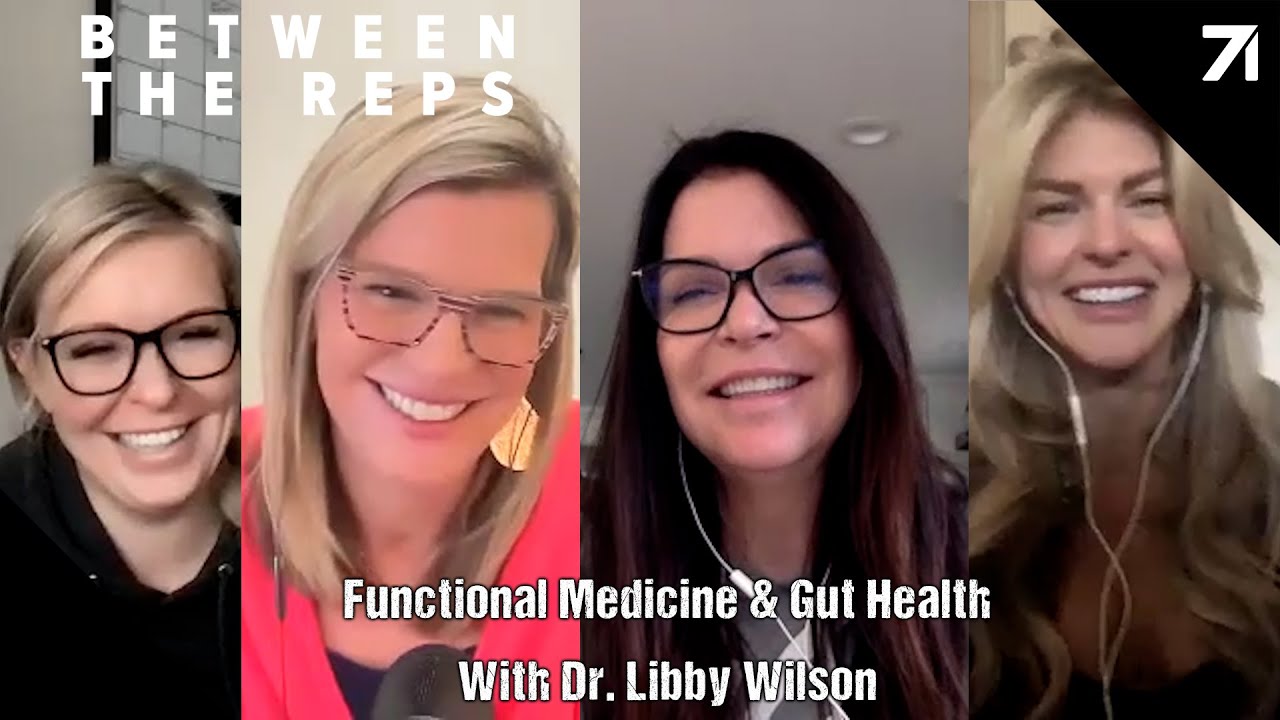 BTR EP 222 - Functional Medicine & Gut Health With Dr. Libby Wilson ...