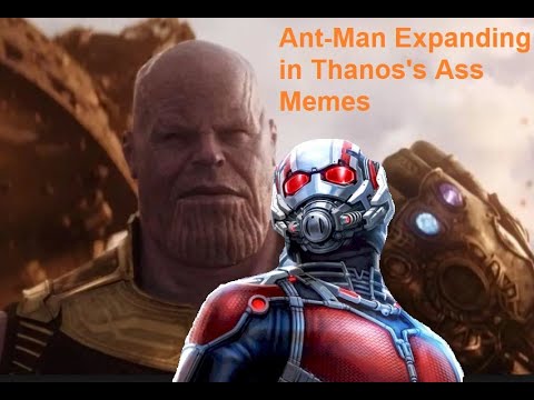 Best of Ant-Man Defeating Thanos by Expanding in his Ass Meme ...