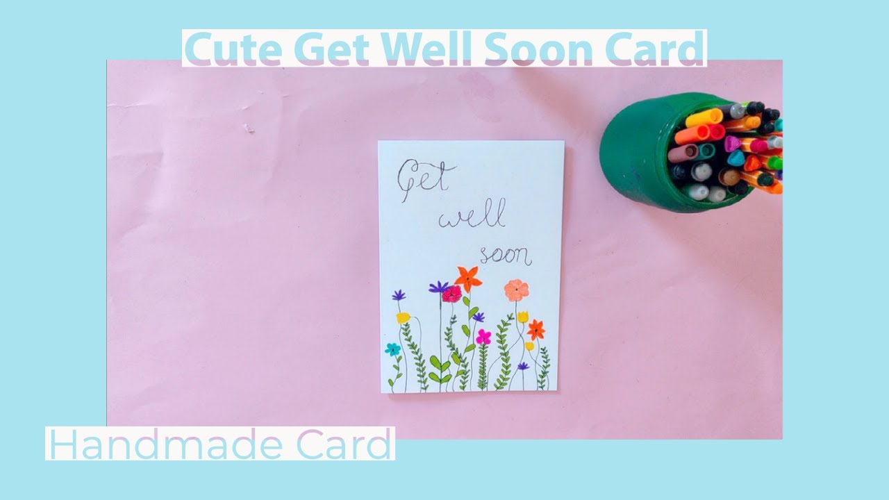 Cute Get Well Soon Card - DIY Crafts - YouTube