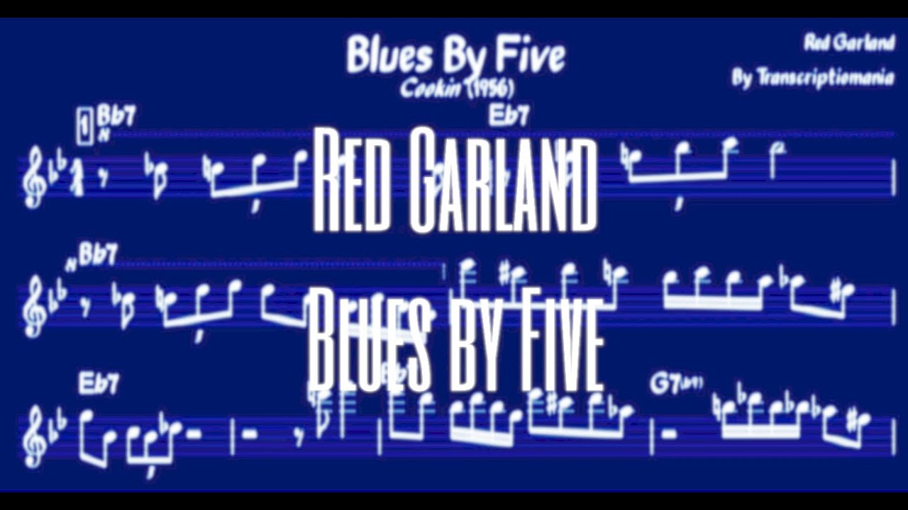 Red Garland - Blues by Five (Transcription) - YouTube