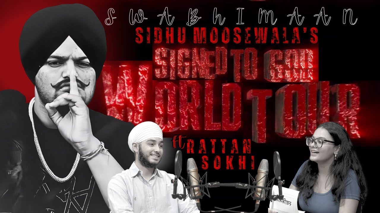 Sidhu Moosewala’s ‘Signed To God’ Tour: Truth, Legacy & Hype ...