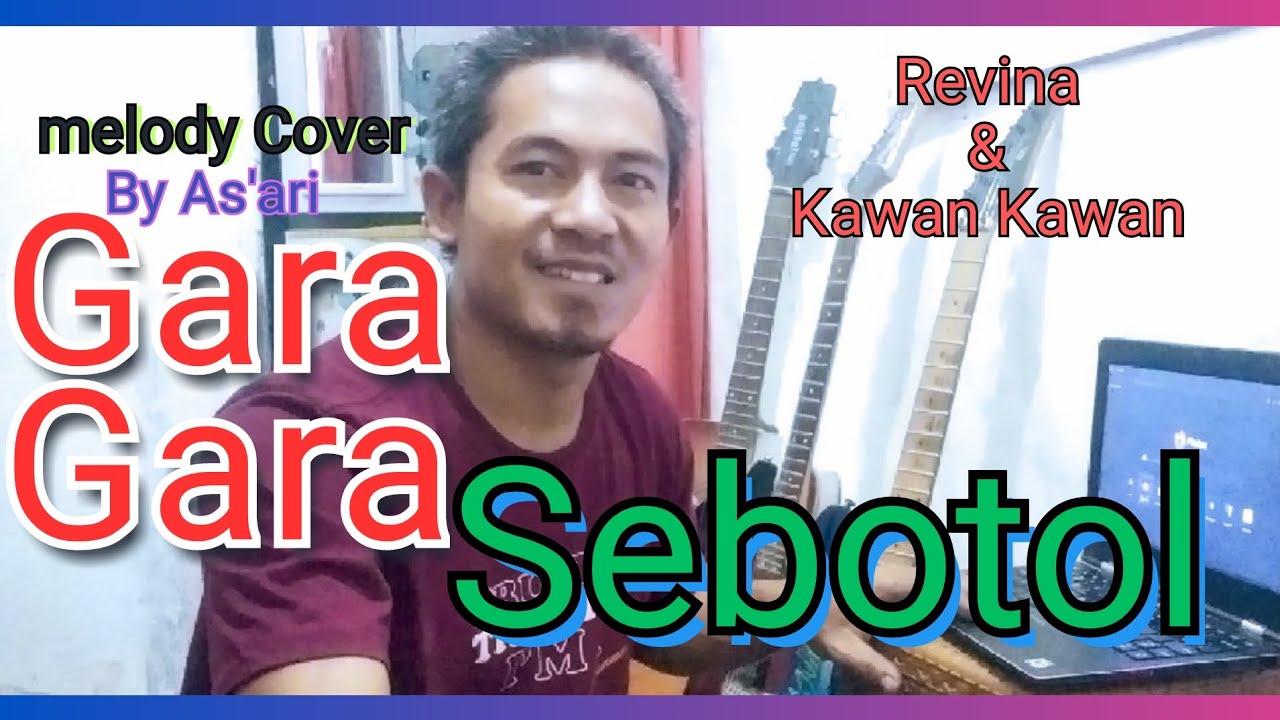 Gara Gara Seboto(Cip.Safei Sroop)cover gitar By As'ari - YouTube