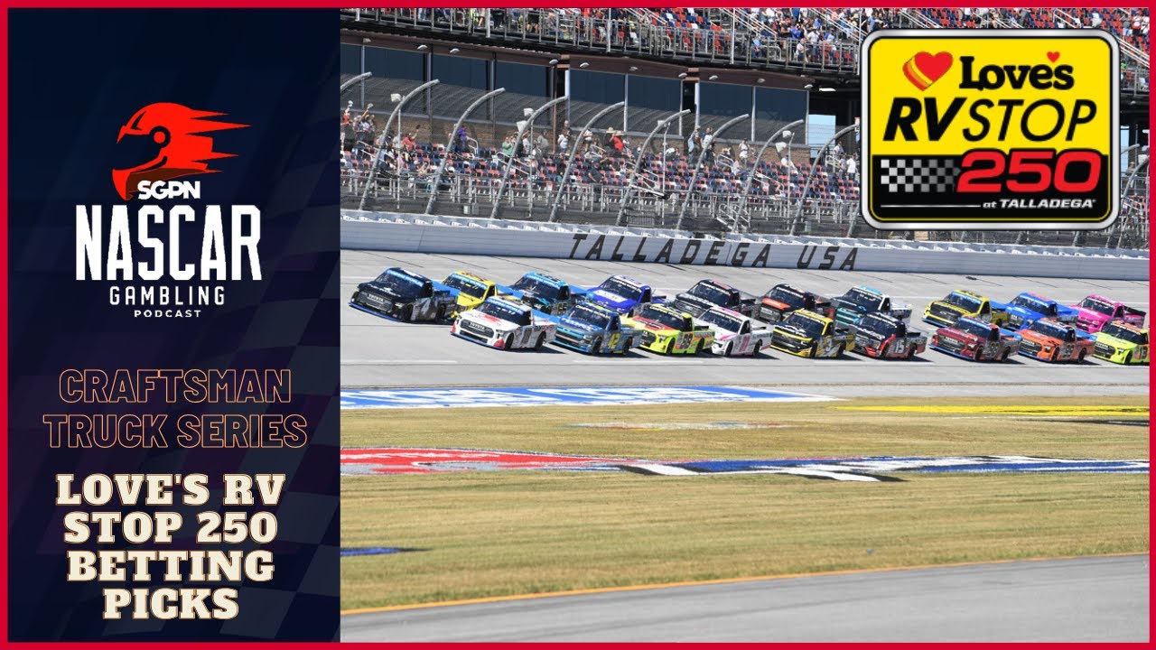 Love's RV Stop 250 Betting Picks 2023 - NASCAR Gambling Podcast (Ep ...