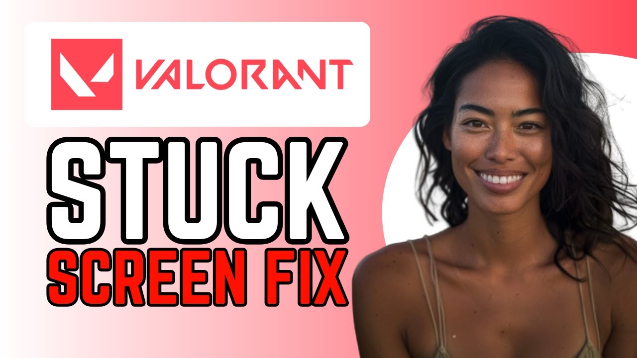 How to Fix Valorant Stuck on Loading Screen (2025) — Fast & Safe Fix ...