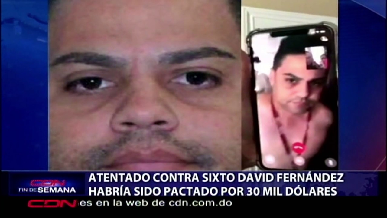 PN asegura atentado contra Sixto David Fernández habría sido pactado ...