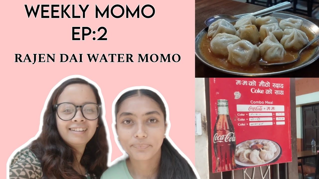 Trying Water Momo for the First Time | Ep: 2 | Weekly Momo - YouTube