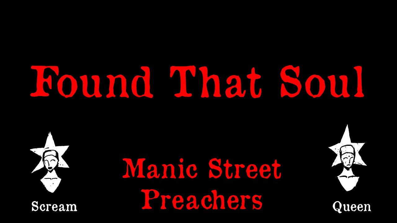 Manic Street Preachers - Found That Soul - Karaoke - YouTube