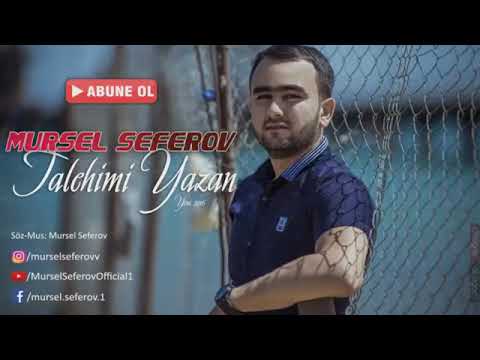 Mursel Seferov-Talehimi Yazan