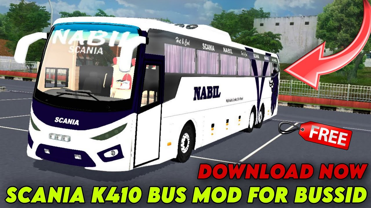 SCANIA K410 BUS MOD FOR BUSSID.NABIL SCANIA BUS MOD.BUSSID MOD. - YouTube