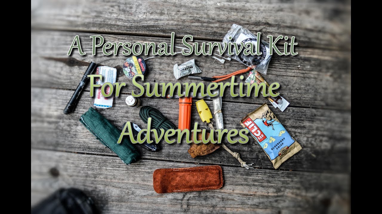 My Personal Survival Kit For Summertime Adventures - YouTube