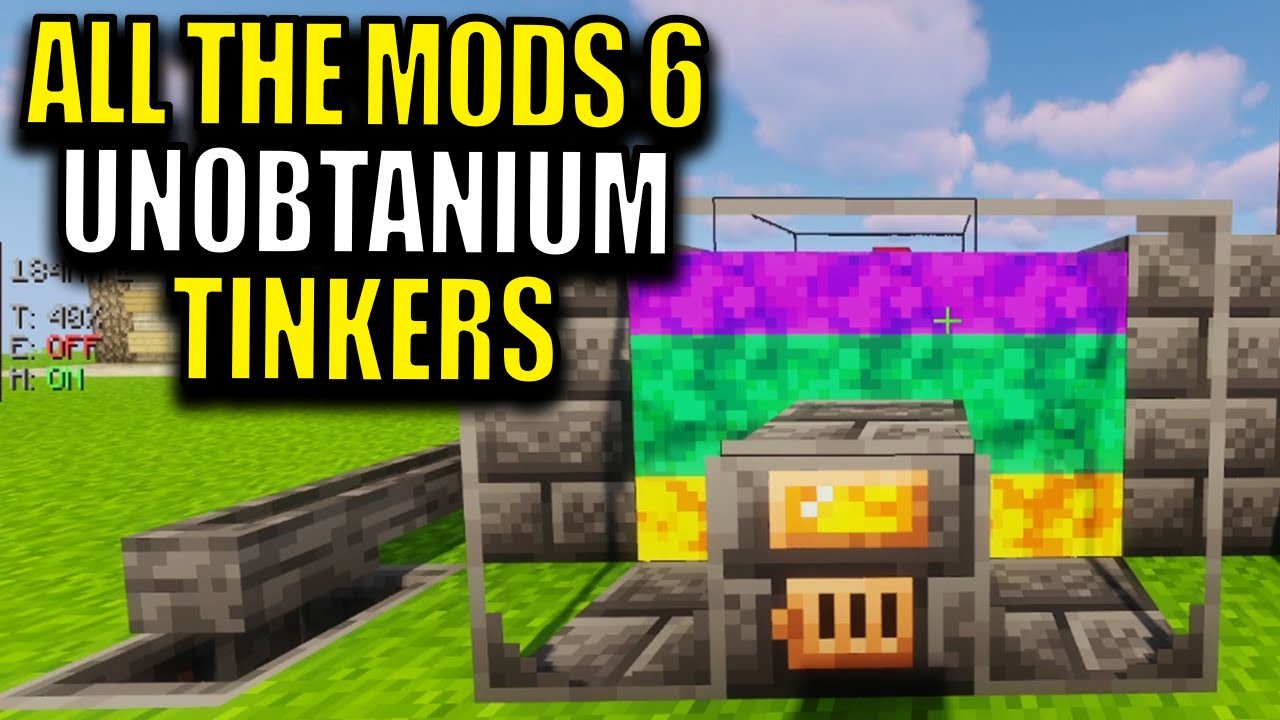 Ep74 Unobtanium Tinkers - Minecraft All The Mods 6 Modpack - YouTube