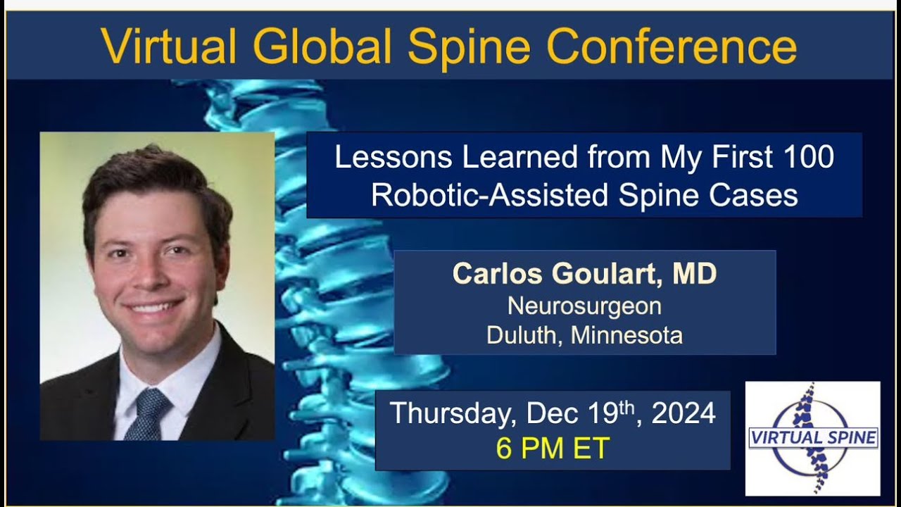 "Lessons Learned from My First 100 Robotic-Assisted Spine Cases" with ...