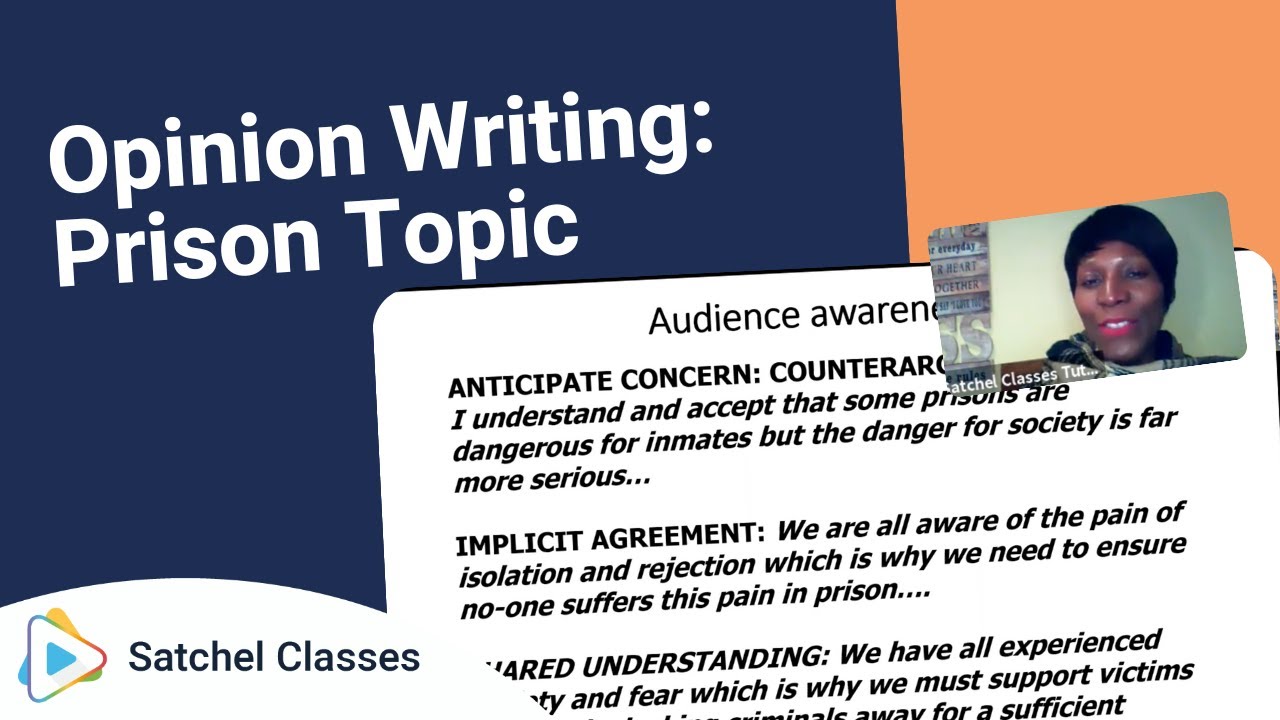 Opinion Writing Prison Topic | English | Satchel Classes - YouTube