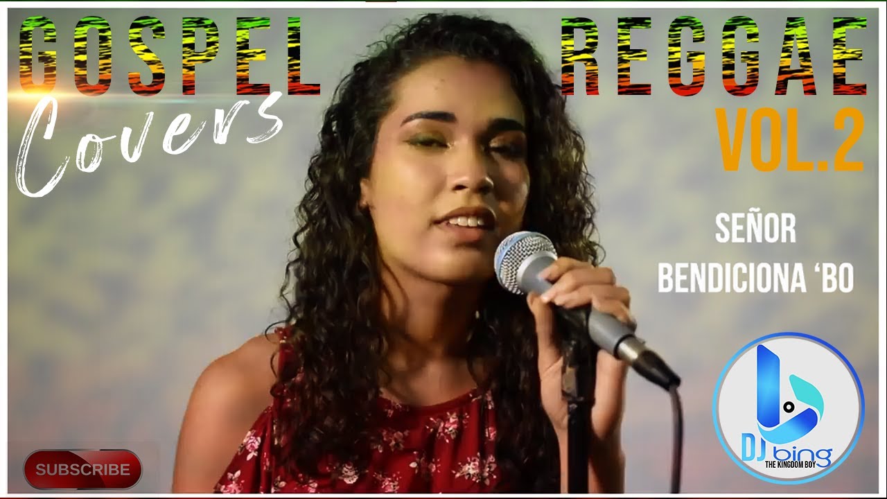 Gospel Reggae Covers_Best of Reggae Worship Video Mix Vol. 2 [OCT. 2021 ...