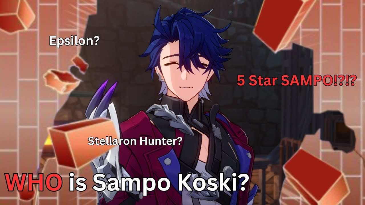 Who is Sampo Koski? Stellaron Hunter? 5 STAR!!! | Honkai: Star Rail ...