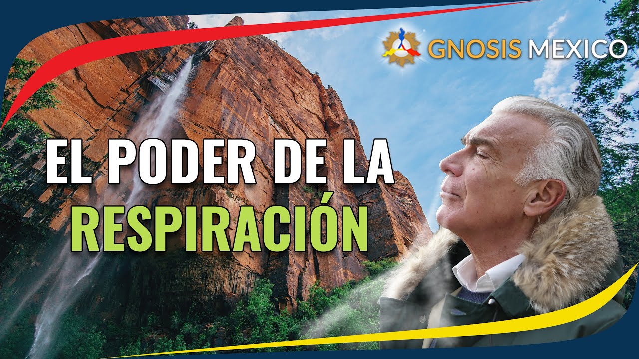 El Poder de la Respiración // Gnosis México - YouTube