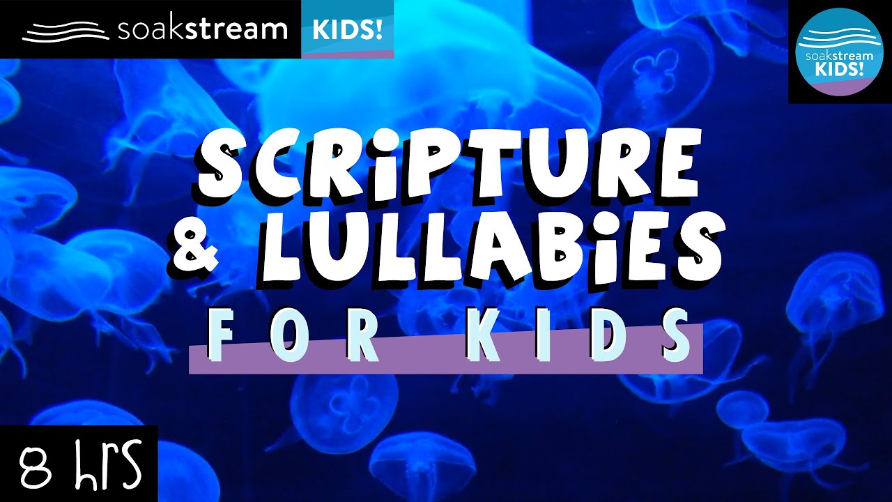 Scripture And Lullabies (Play this for your kids all night) Lullaby For ...