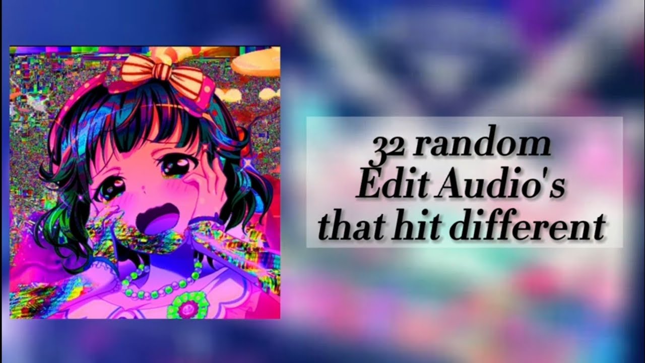 32 random Edit Audio's that hit different #editaudios - YouTube