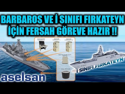 BARBAROS VE İ SINIFI FIRKATEYN İÇİN FERSAH GÖREVE HAZIR !!