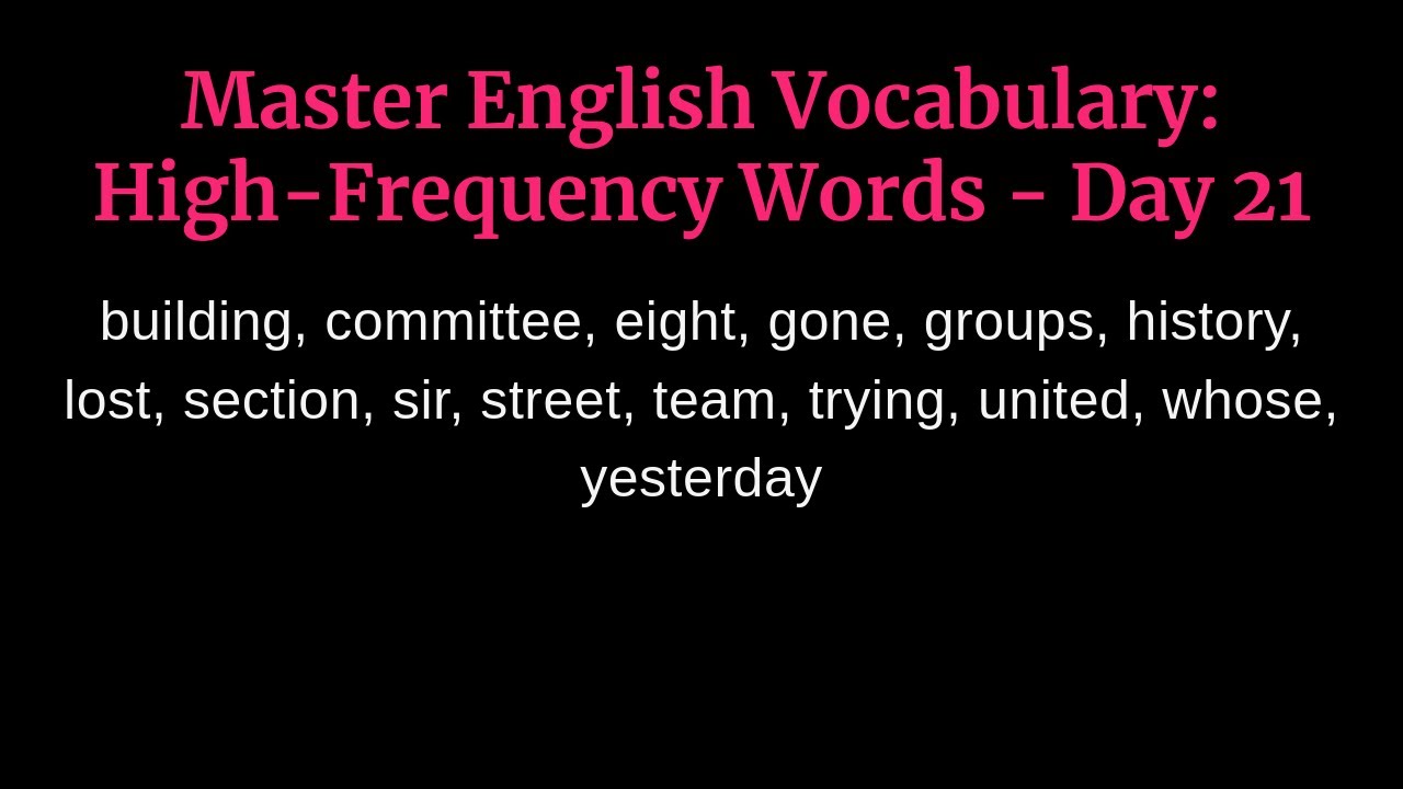 Master English Vocabulary: High-Frequency Words - Day 21 - YouTube