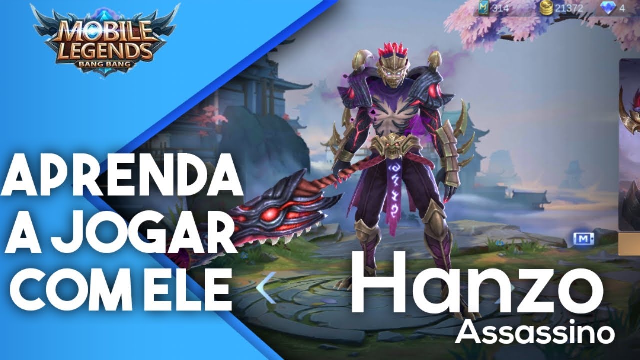 COMO JOGAR DE HANZO MOBILE LEGENDS ATUALIZADO ! - YouTube